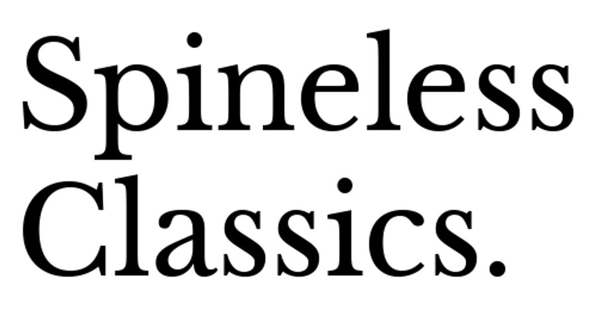 Spineless Classics